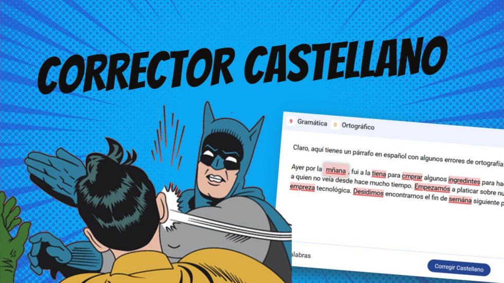 El mejor Corrector de Castellano para eliminar errores gramaticales en ...